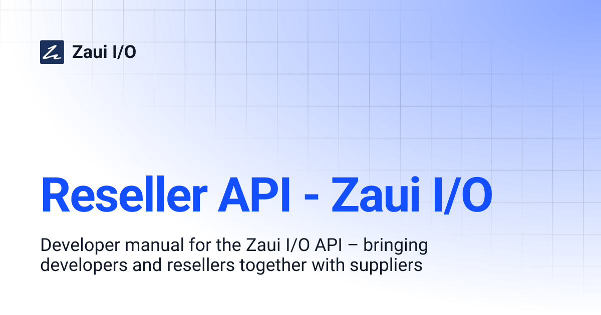 Reseller API - Zaui I/O | Zaui I/O